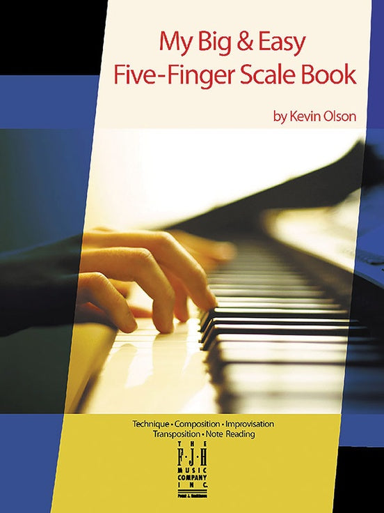 My Big & Easy Five-Finger Scale Book – Graves Piano